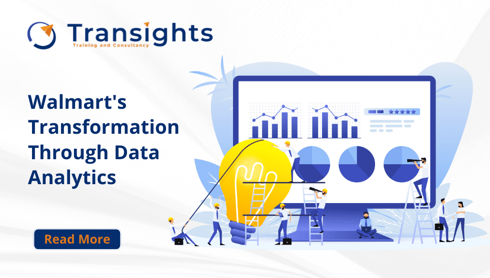 Walmart's Transformation Through Data Analytics | Transights
